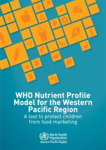WHO Nutrient Profile Model for the Western Pacific Region (2016)