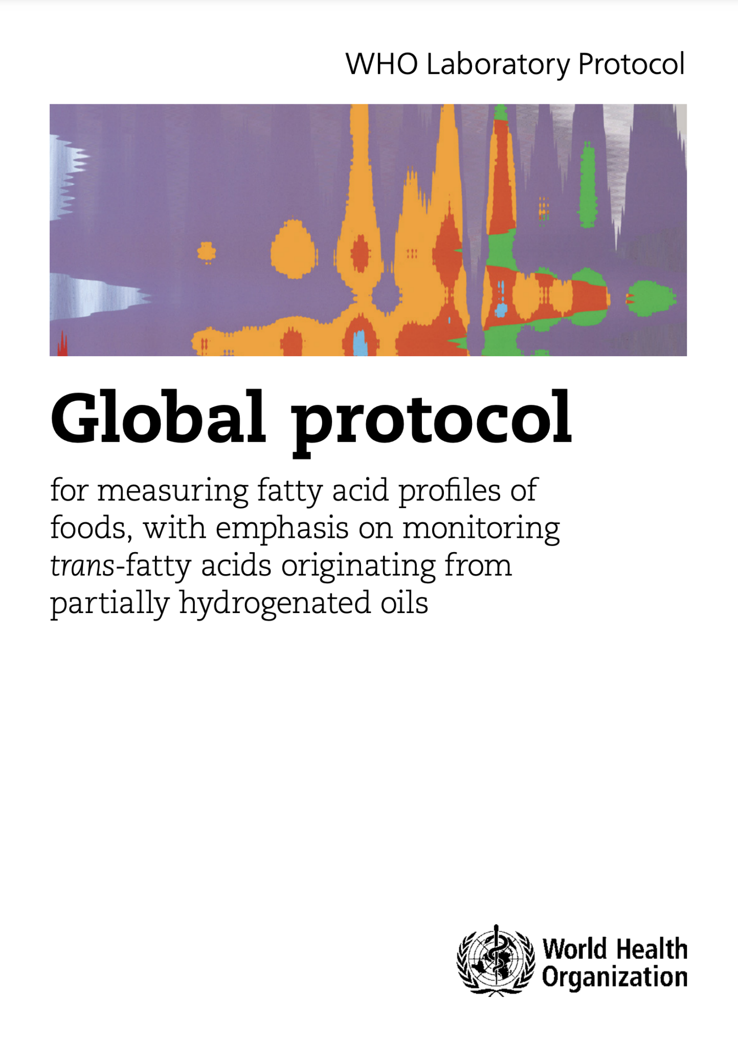 Global protocol for measuring fatty acid profiles of foods